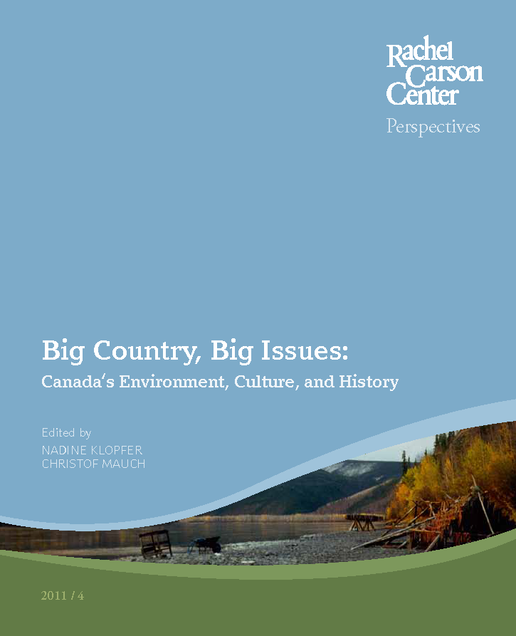 Big Country, Big Issues: Canada's Environment, Culture, and History ...