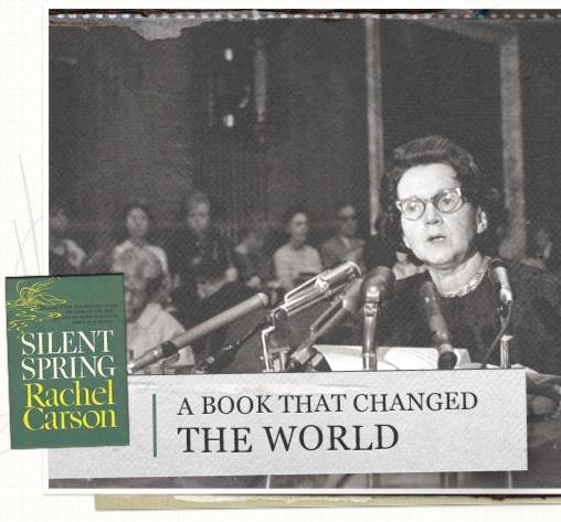 Rachel Carson’s Silent Spring, a Book that Changed the World ...