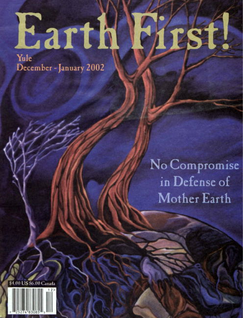 Earth First! Journal 22, no. 2 | Environment & Society Portal