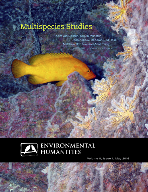 "Multispecies Studies: Cultivating Arts of Attentiveness" | Environment ...